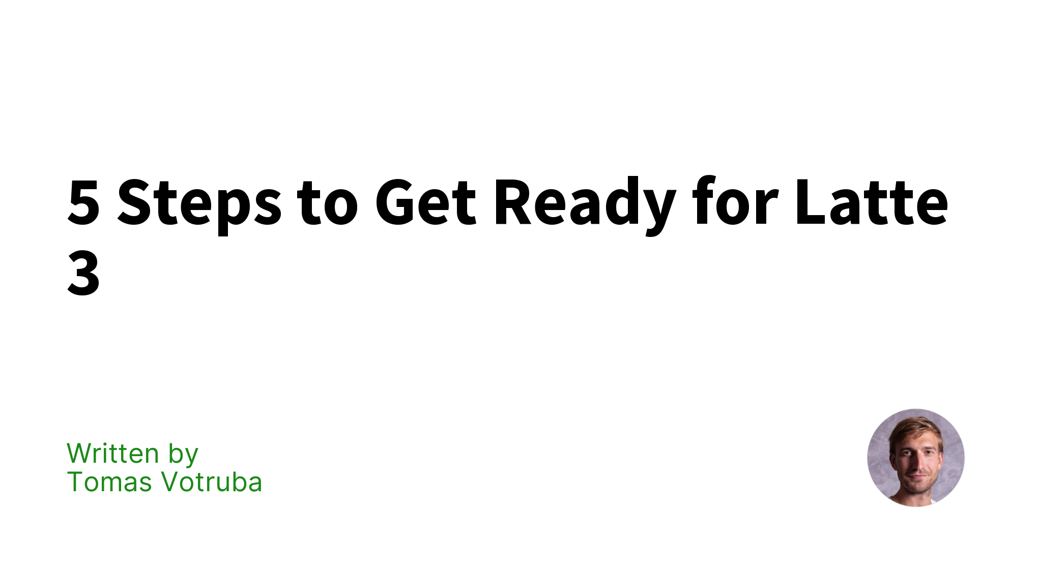 5 Steps To Get Ready For Latte 3 Tomas Votruba